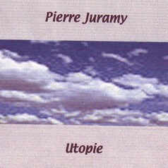 Utopie (2005) | Pierre JURAMY